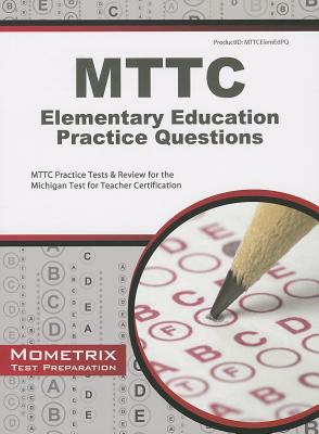 楽天ブックス: MTTC Elementary Education Practice Questions: MTTC Practice ...