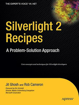 楽天ブックス: Silverlight 2 Recipes: A Problem-Solution Approach - Jit Ghosh ...