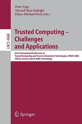 楽天ブックス: Trusted Computing - Challenges and Applications: First International Conference on ...