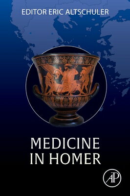 楽天ブックス: Medicine in Homer - Eric Altschuler - 9780443329784 : 洋書