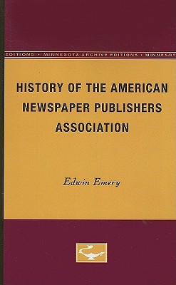 楽天ブックス: History of the American Newspaper Publishers Association ...