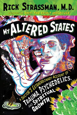 楽天ブックス: My Altered States: A Doctor's Extraordinary Account of Trauma ...