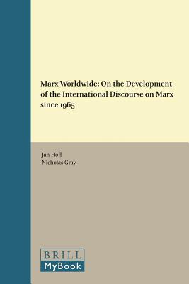 楽天ブックス: Marx Worldwide: On the Development of the International ...