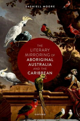 楽天ブックス: The Literary Mirroring of Aboriginal Australia and the ...
