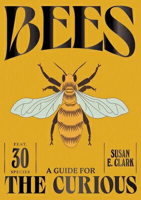 楽天ブックス: Bees - Susan E. Clark - 9781784889807 : 洋書