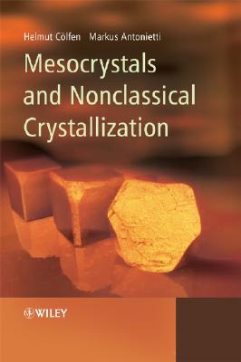 楽天ブックス: Mesocrystals and Nonclassical Crystallization - Helmut Coelfen ...