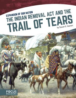 楽天ブックス: The Indian Removal ACT and the Trail of Tears - Susan E. Hamen ...