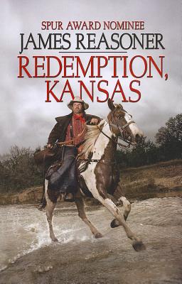 楽天ブックス: Redemption, Kansas - James Reasoner - 9781410439840 : 洋書