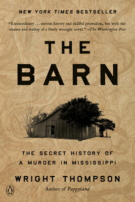 楽天ブックス: The Barn: The Secret History of a Murder in Mississippi ...