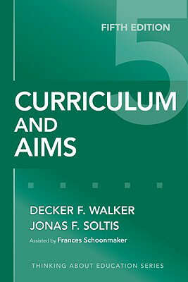 楽天ブックス: Curriculum and Aims - Decker F. Walker - 9780807749845 : 洋書