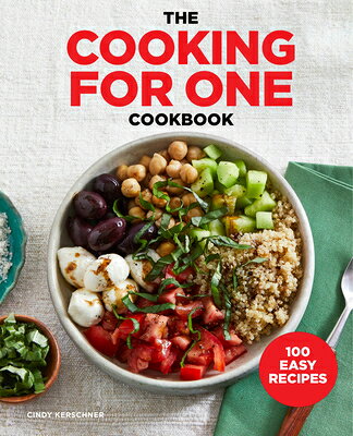 楽天ブックス: The Cooking for One Cookbook: 100 Easy Recipes - Cindy ...