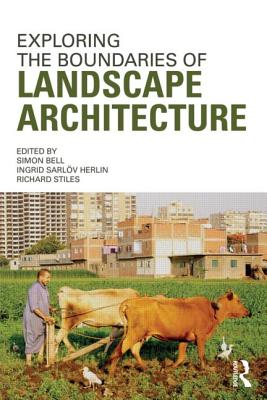 楽天ブックス: Exploring the Boundaries of Landscape Architecture - Simon Bell ...