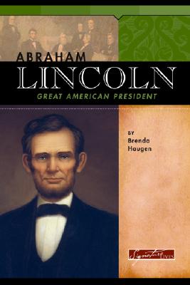 楽天ブックス: Abraham Lincoln: Great American President - Brenda Haugen ...
