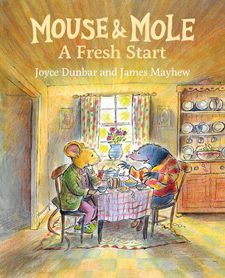 楽天ブックス: Mouse and Mole: A Fresh Start - Joyce Dunbar - 9781595729866 : 洋書