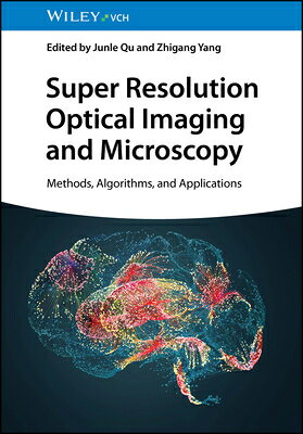 楽天ブックス: Super Resolution Optical Imaging and Microscopy: Methods ...