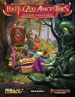 楽天ブックス: Battlezoo Ancestries: Classic Creatures (Pathfinder 2e) - Mark ...