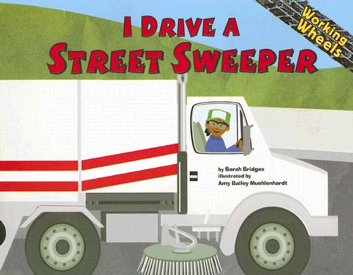 楽天ブックス: I Drive a Street Sweeper - Sarah Bridges - 9781404819887 : 洋書
