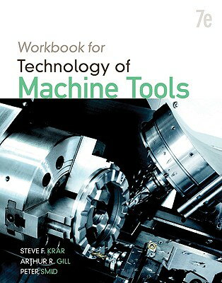 楽天ブックス: Workbook for Technology of Machine Tools - Steve F. Krar ...