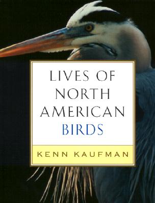 楽天ブックス: Lives of North American Birds - Kenn Kaufman - 9780618159888 : 洋書