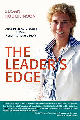 楽天ブックス: The Leader's Edge: Using Personal Branding to Drive Performance ...