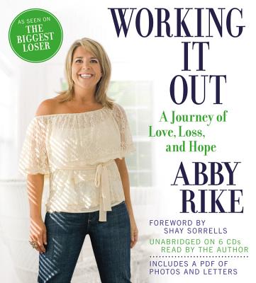 楽天ブックス: Working It Out: A Journey of Love, Loss, and Hope - Abby Rike ...