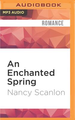 楽天ブックス: An Enchanted Spring - Nancy Scanlon - 9781536609905 : 洋書