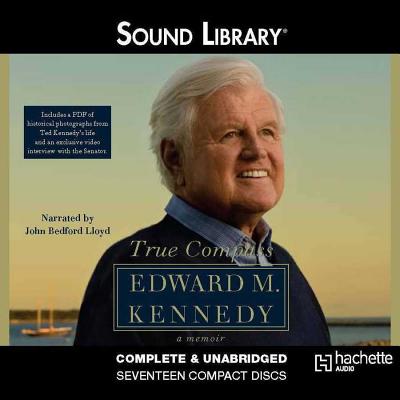 楽天ブックス: True Compass Lib/E: A Memoir - Edward M. Kennedy ...