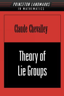 楽天ブックス: Theory of Lie Groups - Claude Chevalley - 9780691049908 : 洋書