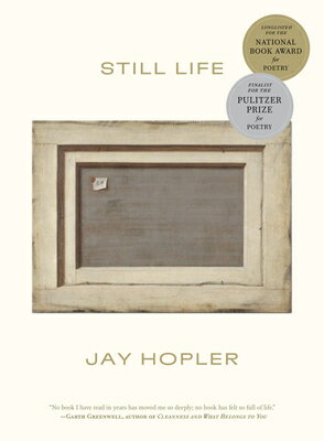 楽天ブックス: Still Life - Jay Hopler - 9781952119927 : 洋書