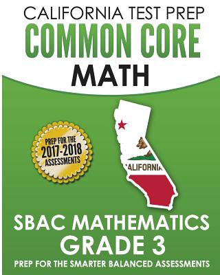 楽天ブックス: California Test Prep Common Core Math Sbac Mathematics Grade 3 ...