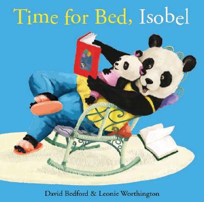 楽天ブックス: Time for Bed, Isobel - David Bedford - 9781921049941 : 洋書