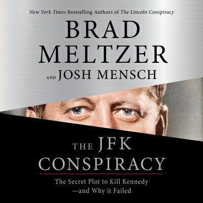 楽天ブックス: The JFK Conspiracy: The Secret Plot to Kill Kennedy--And Why It ...