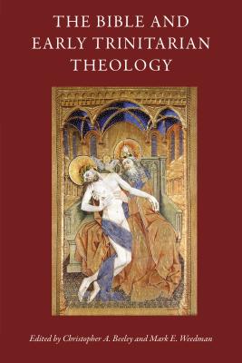楽天ブックス: The Bible and Early Trinitarian Theology - Christopher a ...