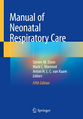楽天ブックス: Manual of Neonatal Respiratory Care - Steven M. Donn ...