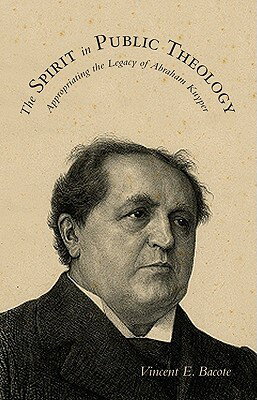楽天ブックス: The Spirit in Public Theology - Vincent E. Bacote ...