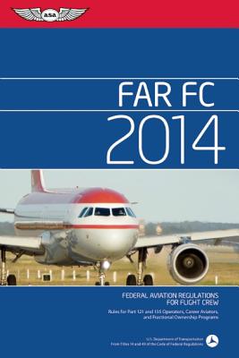 楽天ブックス: FAR FC: Federal Aviation Regulations for Flight Crew - Federal ...