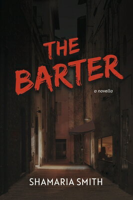 楽天ブックス: The Barter - Shamaria Smith - 9781667859972 : 洋書
