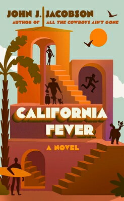 楽天ブックス: California Fever - John J. Jacobson - 9798200809981 : 洋書