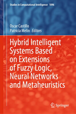 楽天ブックス: Hybrid Intelligent Systems Based on Extensions of Fuzzy Logic, Neural Networks and ...