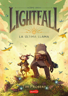 楽天ブックス: Lightfall. La ltima Llama (Lightfall: The Girl & the Galdurian - Spanish Editio - Tim ...