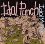楽天ブックス: アイドルミュージック - IDOL PUNCH - 4511749200065 : CD