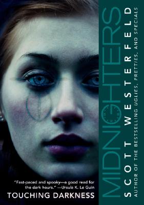 楽天ブックス: Midnighters #2: Touching Darkness - Scott Westerfeld ...