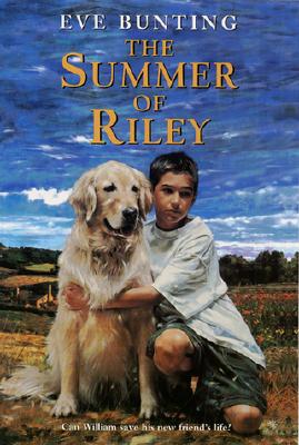楽天ブックス: The Summer of Riley - Eve Bunting - 9780064409278 : 洋書