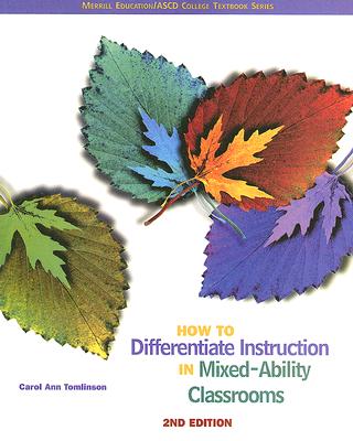 楽天ブックス: How to Differentiate Instruction in Mixed-Ability Classrooms - Carol Ann Tomlinson ...