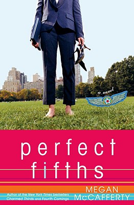 楽天ブックス: Perfect Fifths - Megan McCafferty - 9780307346520 : 洋書