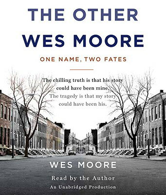 楽天ブックス: The Other Wes Moore: One Name, Two Fates - Wes Moore ...