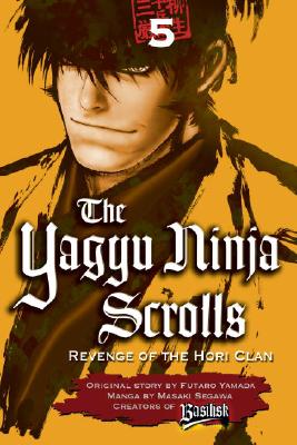 楽天ブックス: YAGYU NINJA SCROLLS #05(P) - FUTARO YAMADA - 9780345504210 : 洋書