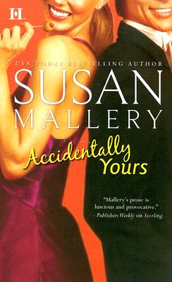 楽天ブックス: Accidentally Yours - Susan Mallery - 9780373772056 : 洋書