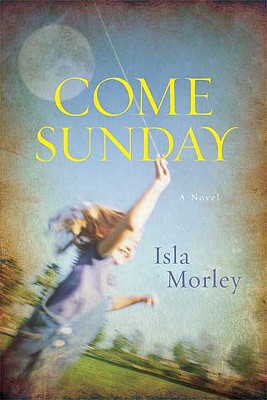 楽天ブックス: Come Sunday - Isla Morley - 9780374126872 : 洋書