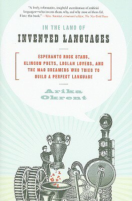 楽天ブックス: In the Land of Invented Languages: Esperanto Rock Stars ...
